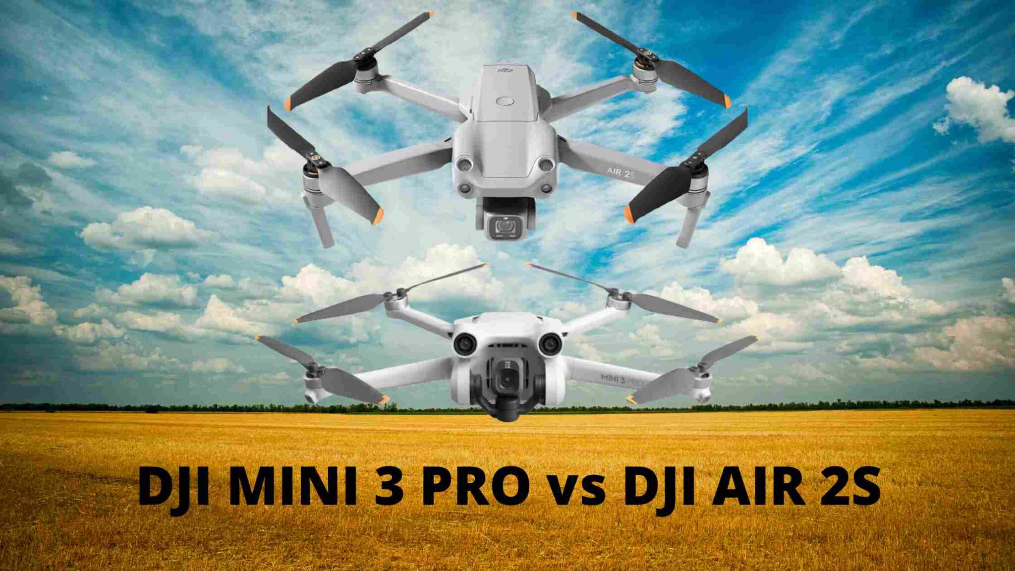 DJI Air 2s Vs Mini 3 Pro [Full Comparison]