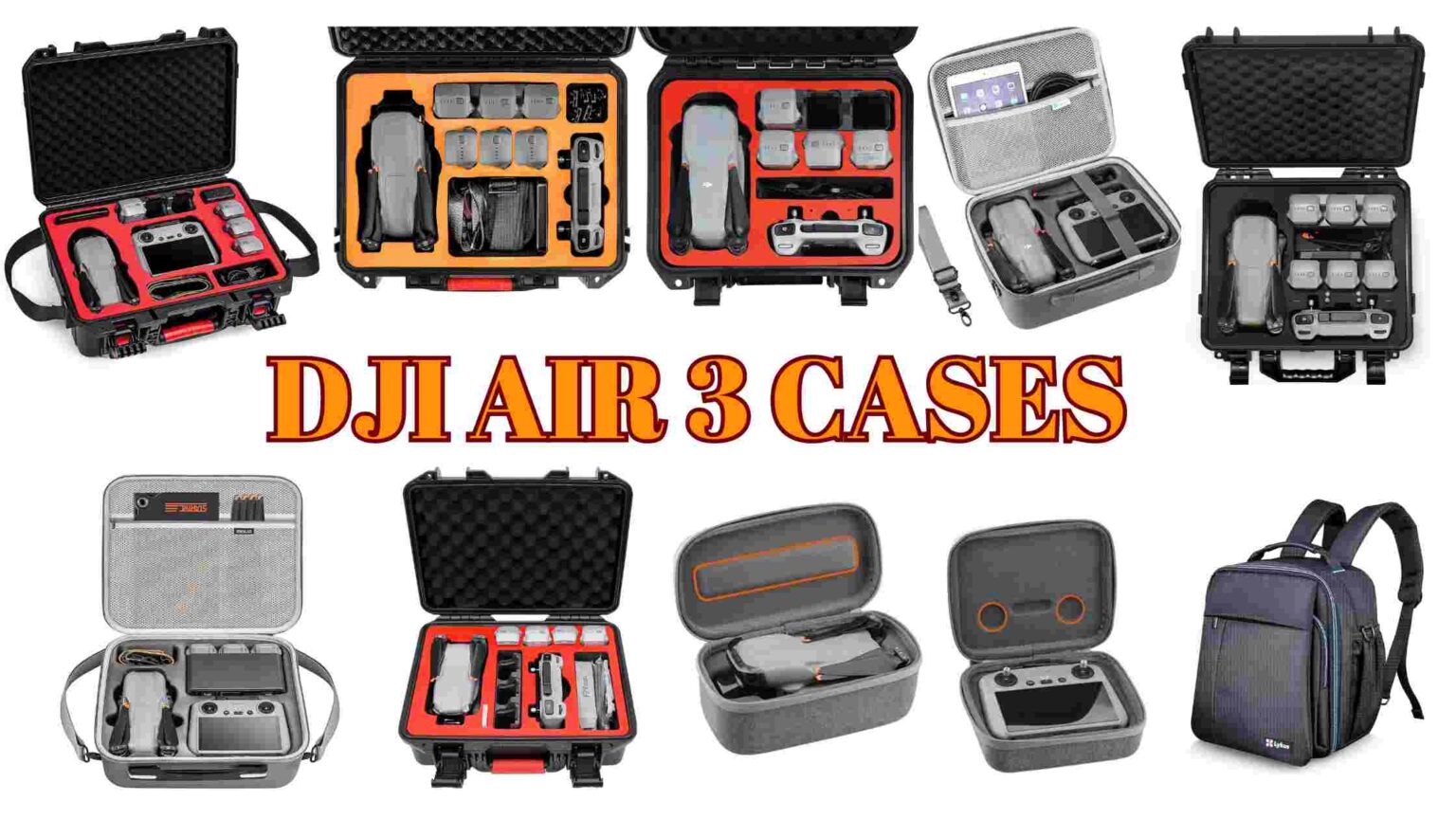Top Best DJI Air 3 Cases For Ultimate Protection